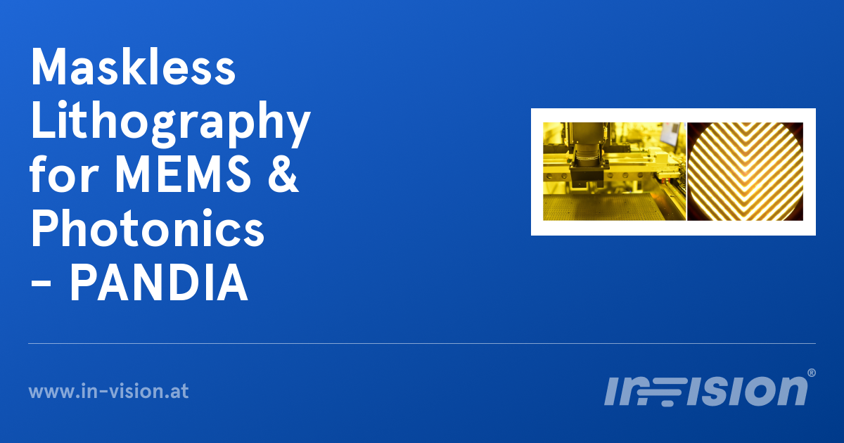 Maskless Lithography for MEMS & Photonics - PANDIA